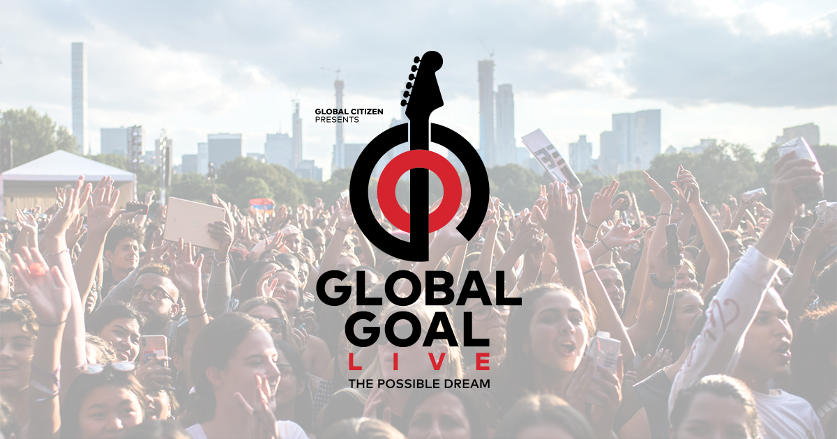 Announcing the Global Goal Live: The Possible Dream Campaign