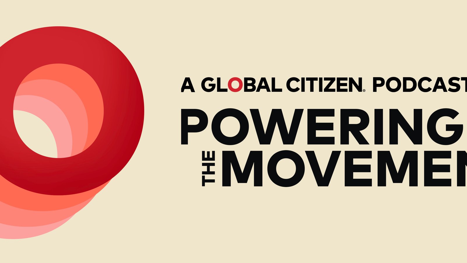 'Powering the Movement': A Global Citizen Podcast About Young Activists ...